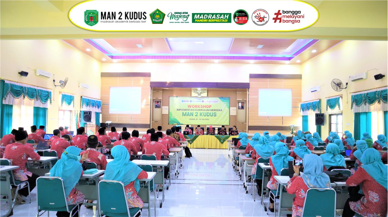 Workshop Implementasi Kurikulum Merdeka MAN 2 Kudus - MAN 2 Kudus