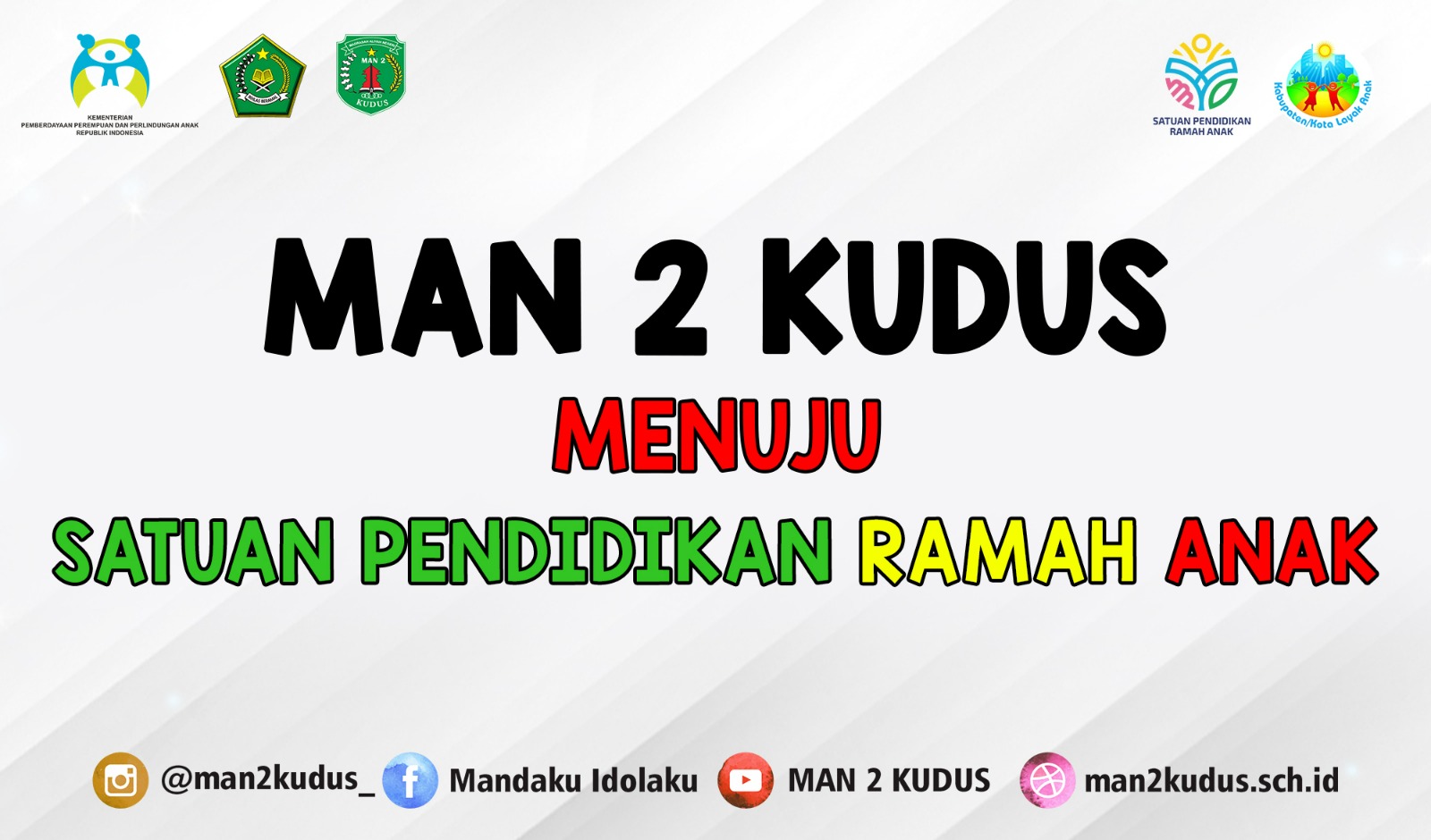Sekolah Ramah Anak MAN 2 Kudus - MAN 2 Kudus